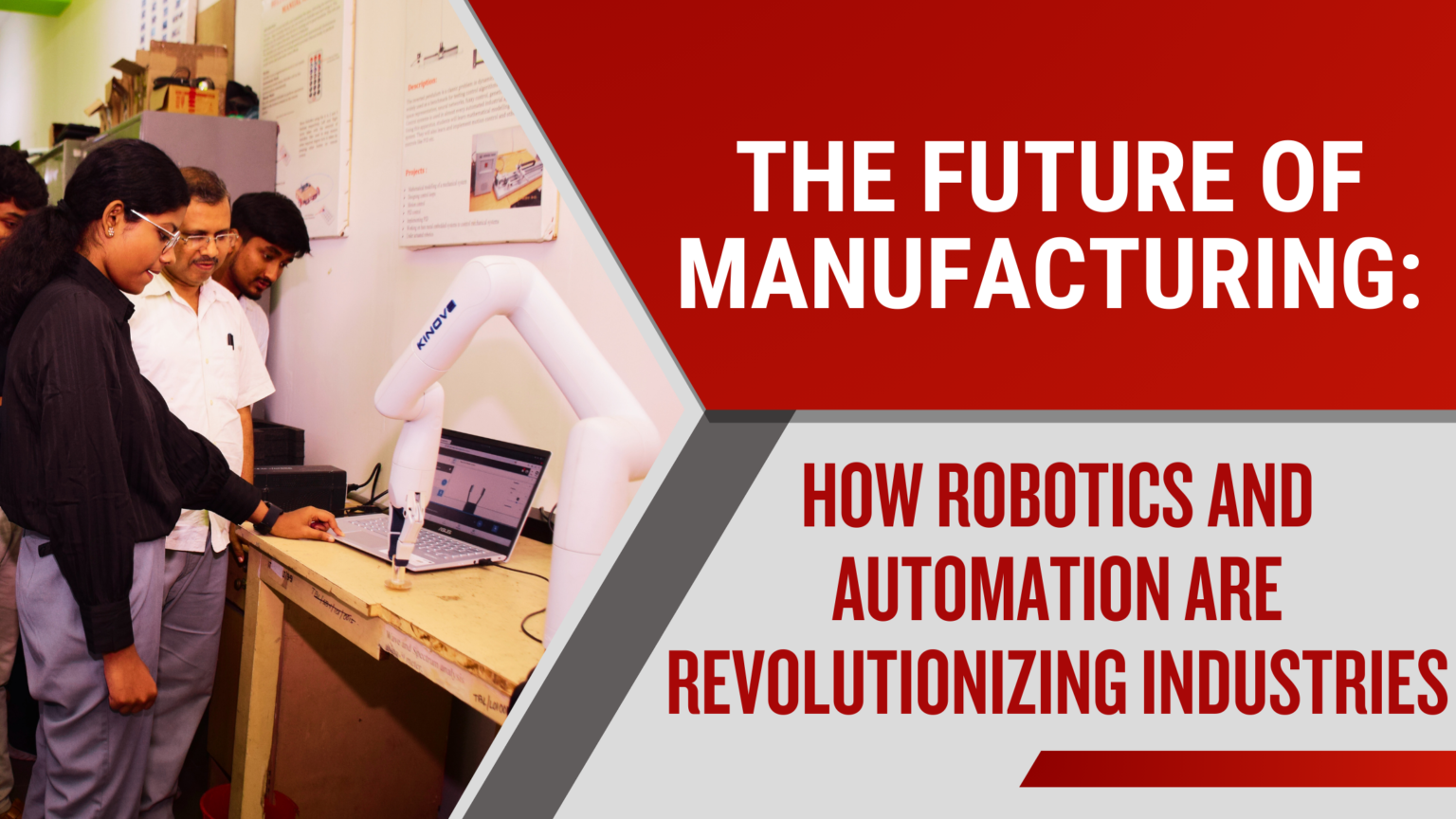 The Future of Manufacturing: How Robotics and Automation Are ...